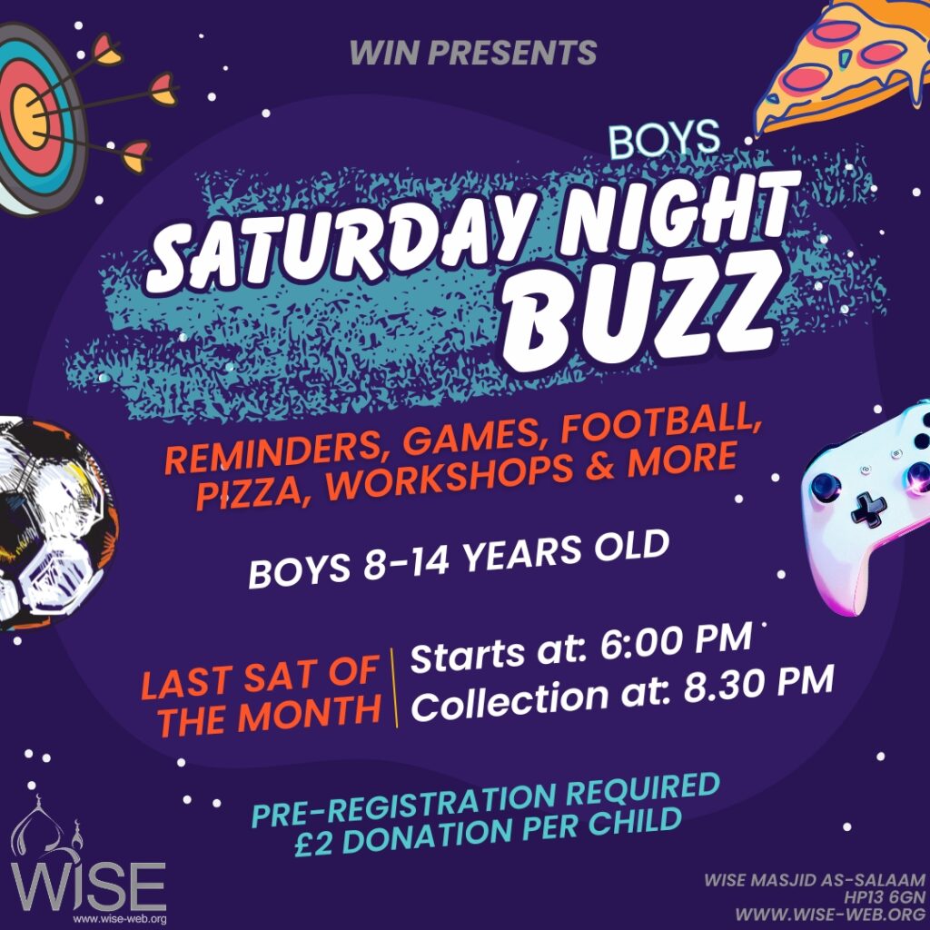 SATURDAY NIGHT BUZZ - Boys - Wycombe Islamic Society